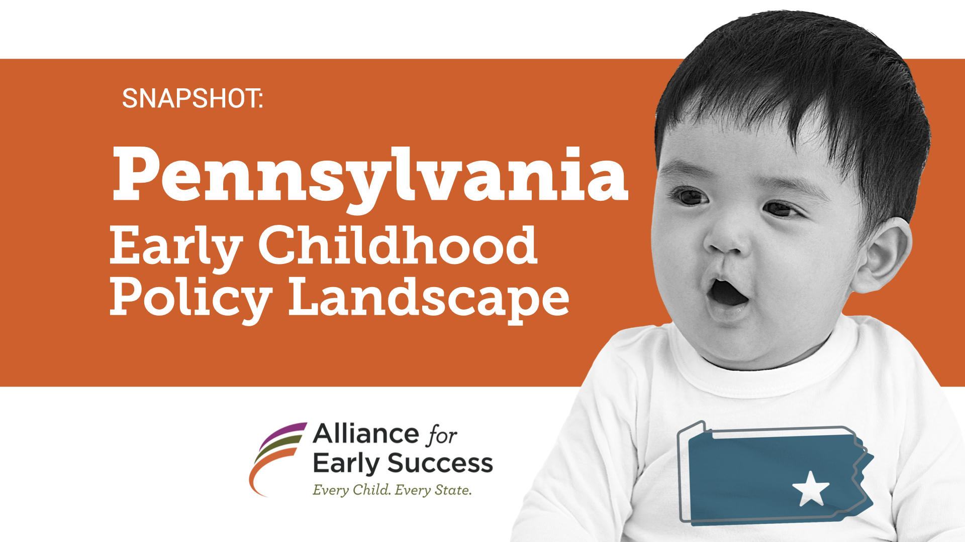 Pennsylvania Early Childhood Policy Landscape - Alliance for Early Success