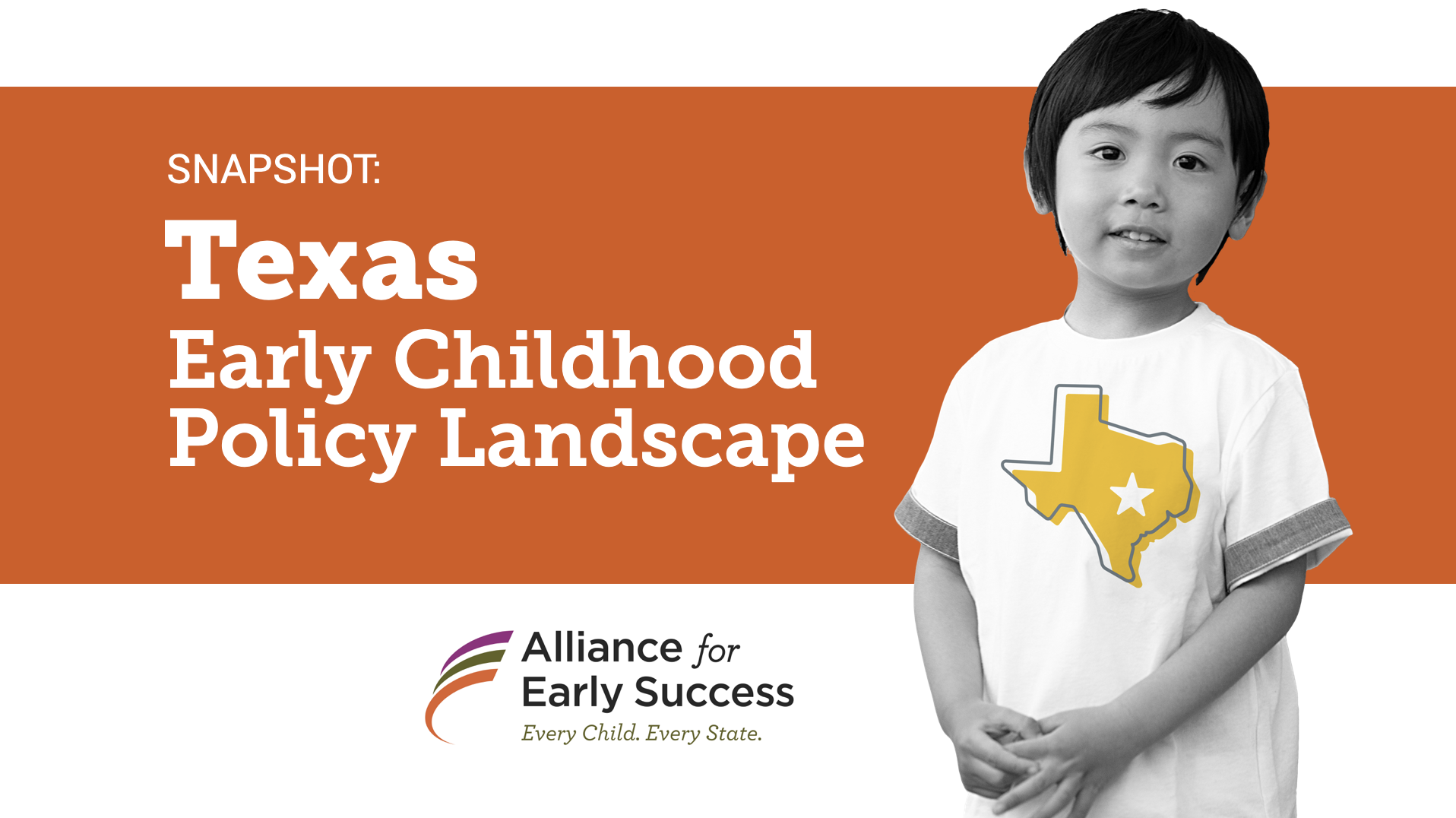 Texas Early Childhood Policy Landscape - Alliance for Early Success