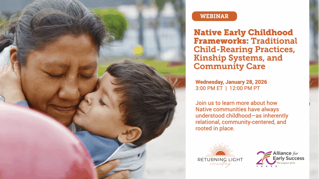 Alliance Hosting Webinar on Native Early Childhood Frameworks ...